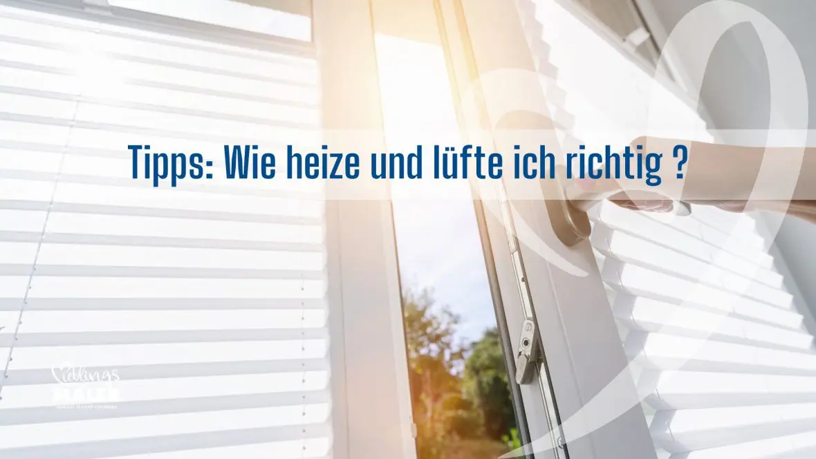 Tipps: Wie heize und lüfte ich richtig ? | MeinMaler Partner-Netzwerk